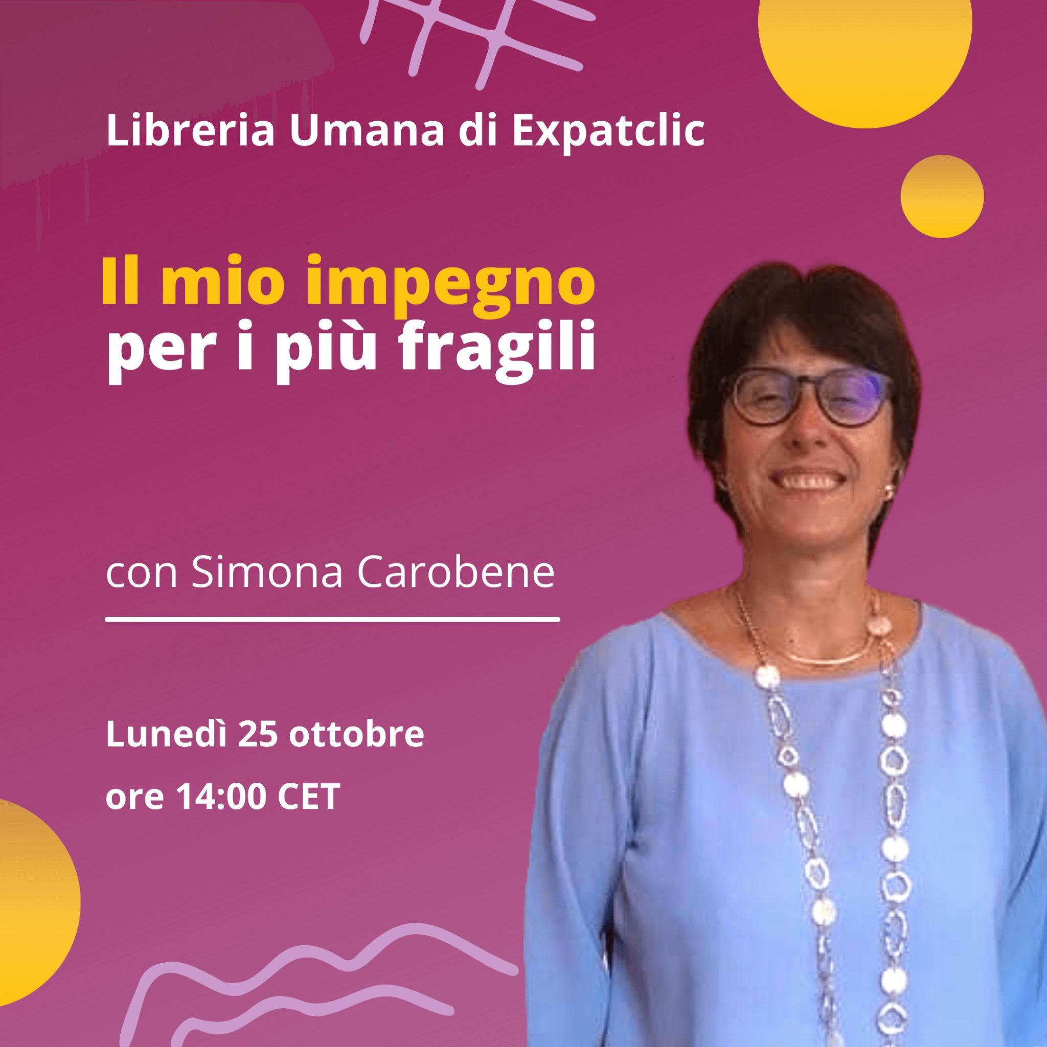 Simona Carobene: Il mio impegno per i più fragili - Expatclic