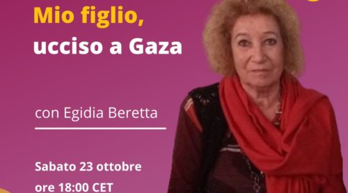 Egidia Beretta: Mio figlio, ucciso a Gaza - Expatclic
